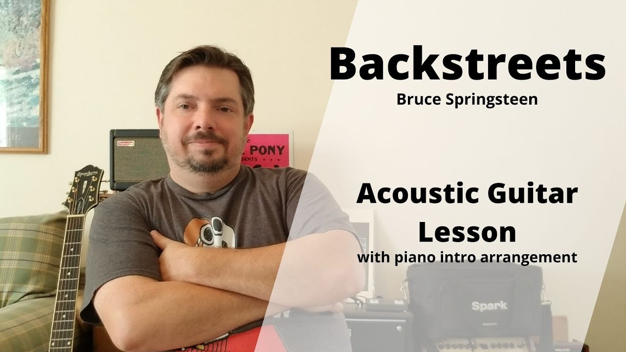 How to play Backstreets - Bruce Springsteen - Acoustic Guitar Lesson ...