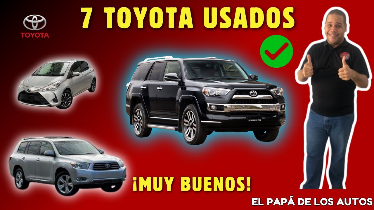 7 TOYOTA usados que debes comprar. - YouTube