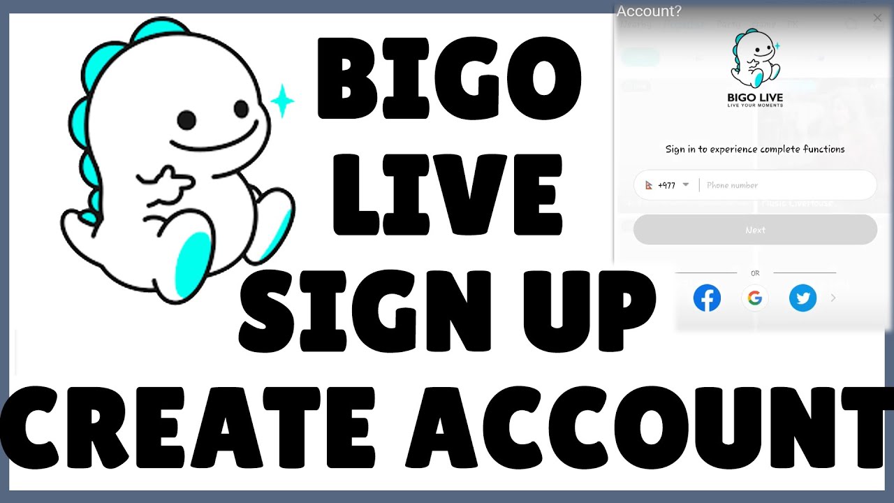 Bigo Live Sign up: How to Create Bigo Live Account? - YouTube
