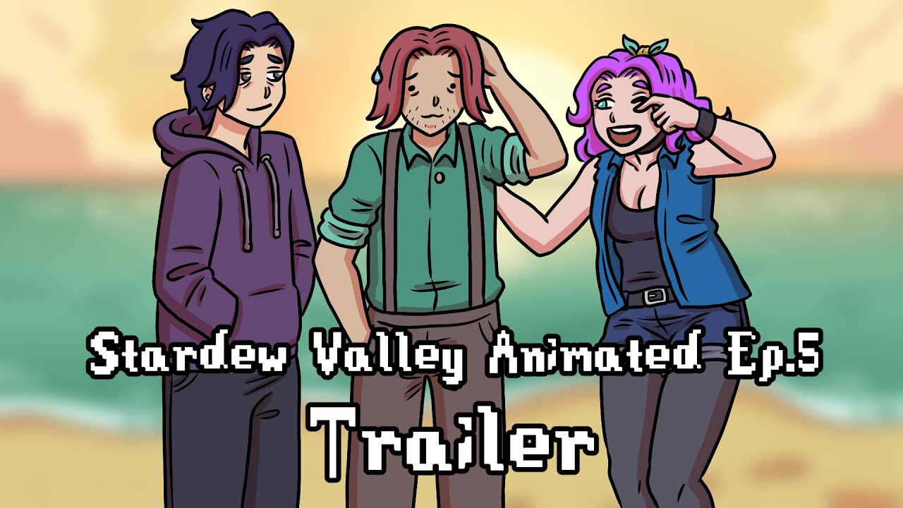 Stardew Valley Animated Episode 5 Trailer - YouTube