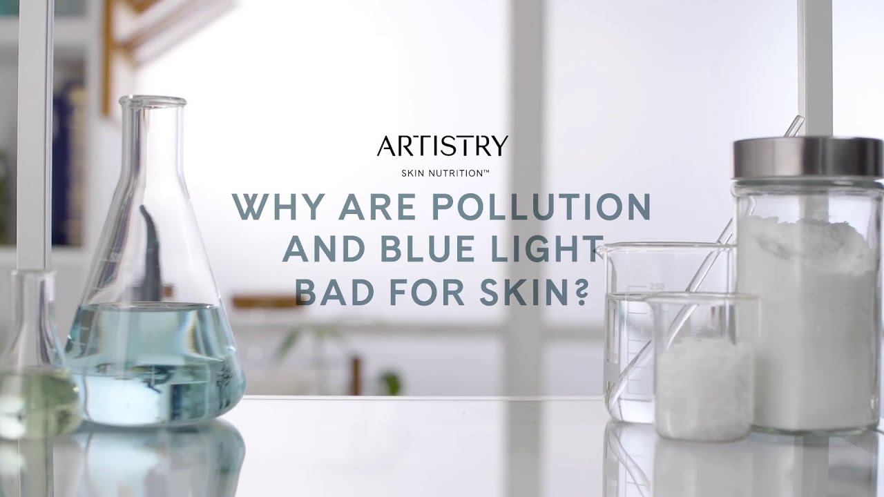 How Do Pollution and Blue Light Damage My Skin? - Artistry™ Education ...