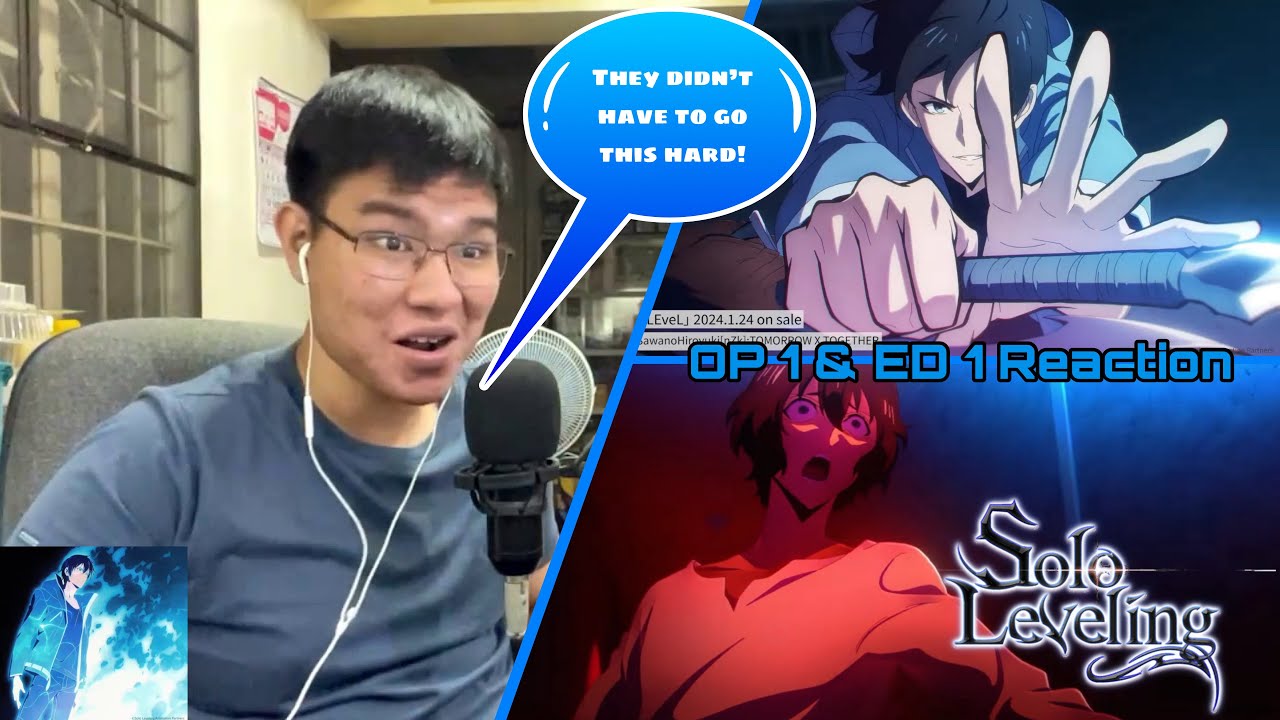 THESE ARE SOOOOO GOOD! | Solo Leveling Opening 1 and Ending 1 REACTION ...