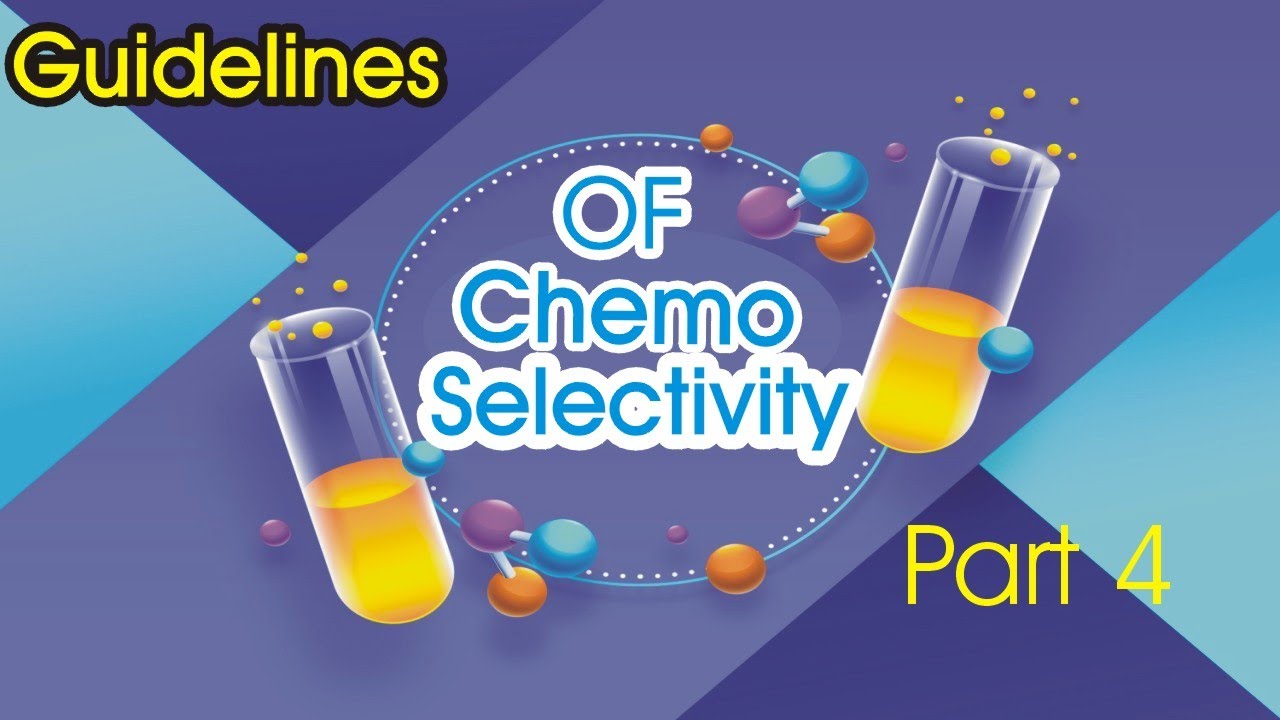 Chemo selectivity Guidelines - Organic synthesis - part 4 #chemistry ...