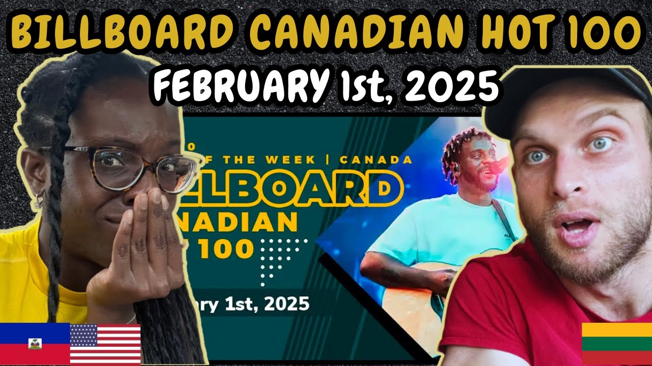 REACTION TO Billboard Canadian Hot 100 Singles (February 1st, 2025 ...