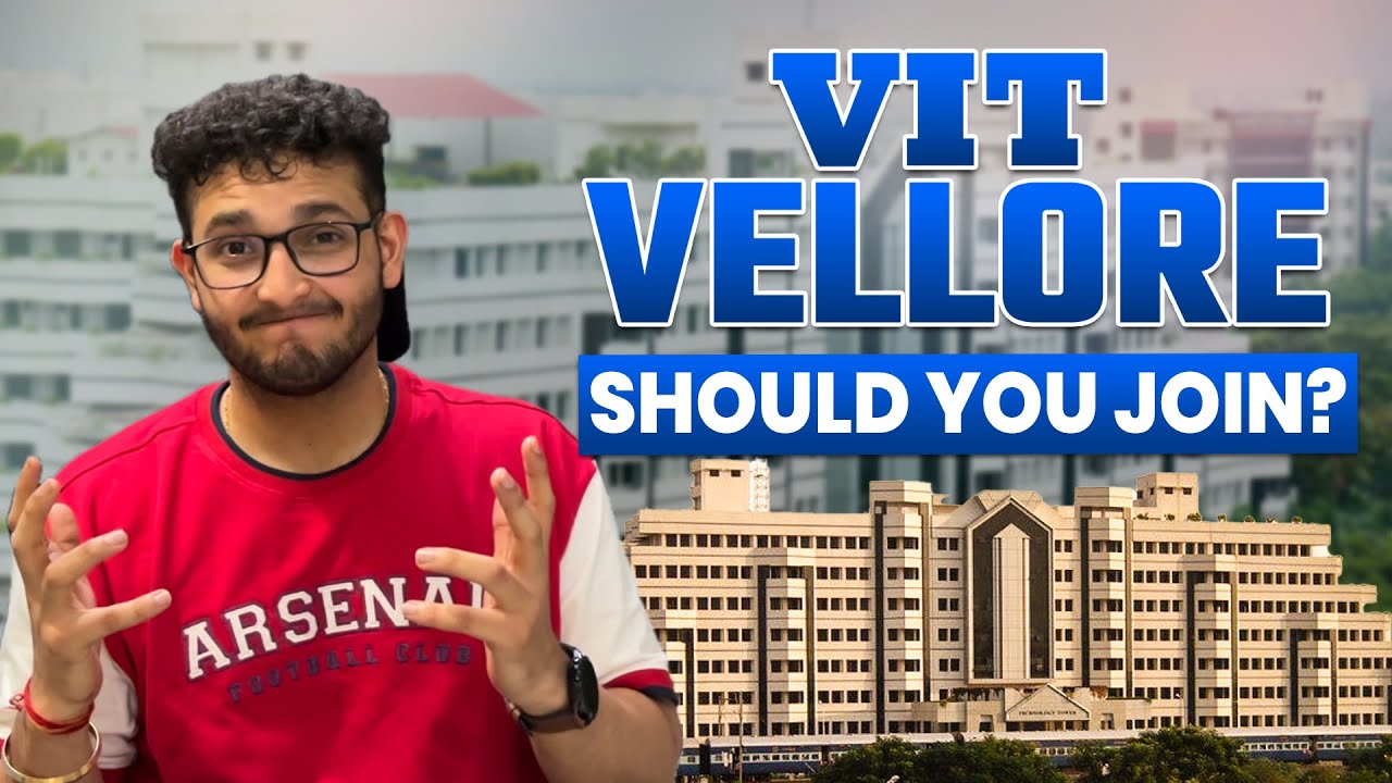 VIT VELLORE Review 2024 - Worth The Hype? | Cutoff | A to Z Details🔥 ...