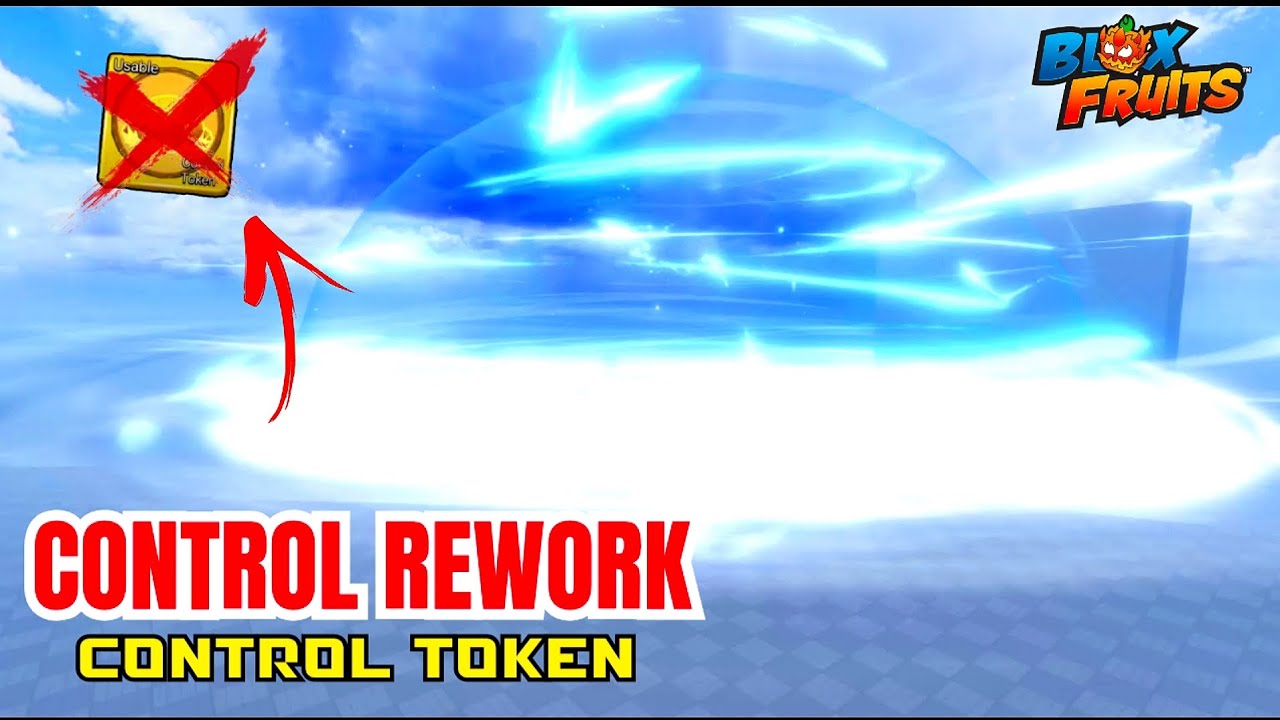CONTROL REWORK UPDATE + CONTROL TOKEN EXPLAINED (BLOX FRUITS) - YouTube