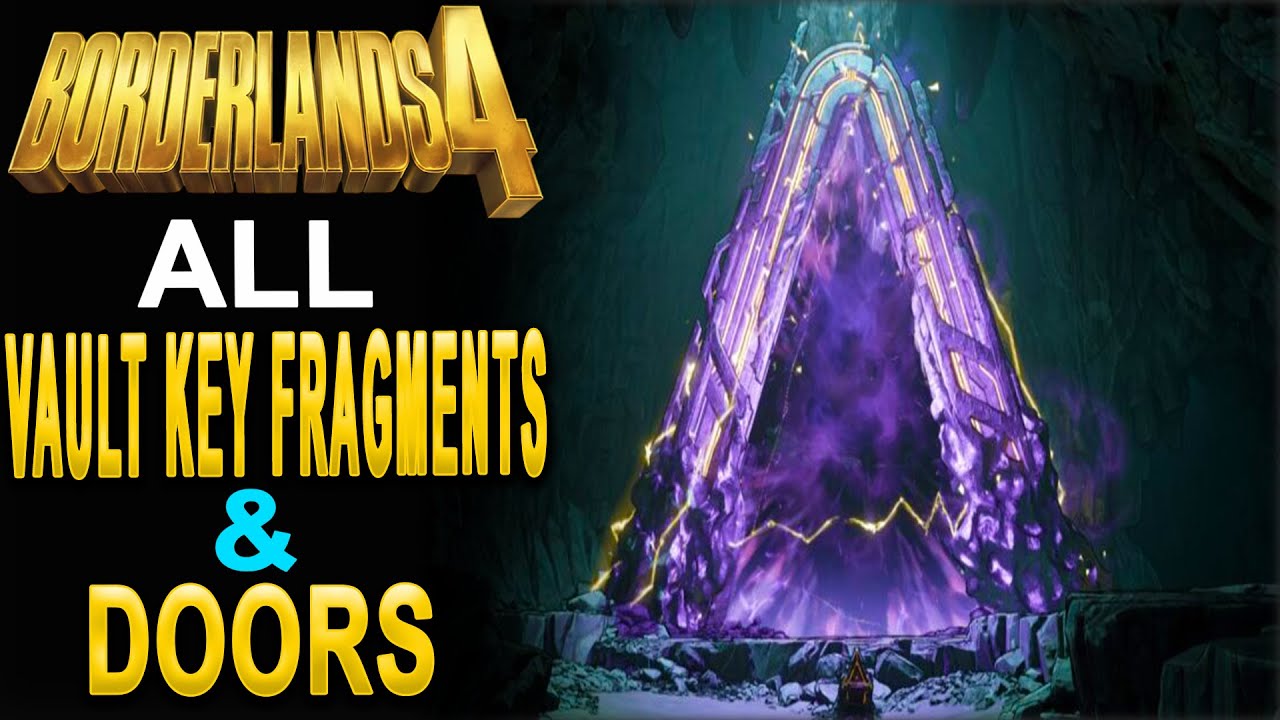 BORDERLANDS 4 - ALL Vault Key Fragment & Vault Door Locations - YouTube