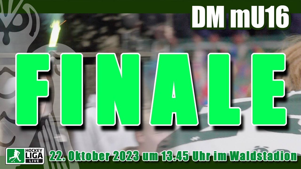 Deutsche Meisterschaft mU16 - FINALE - 13:45 Uhr - YouTube