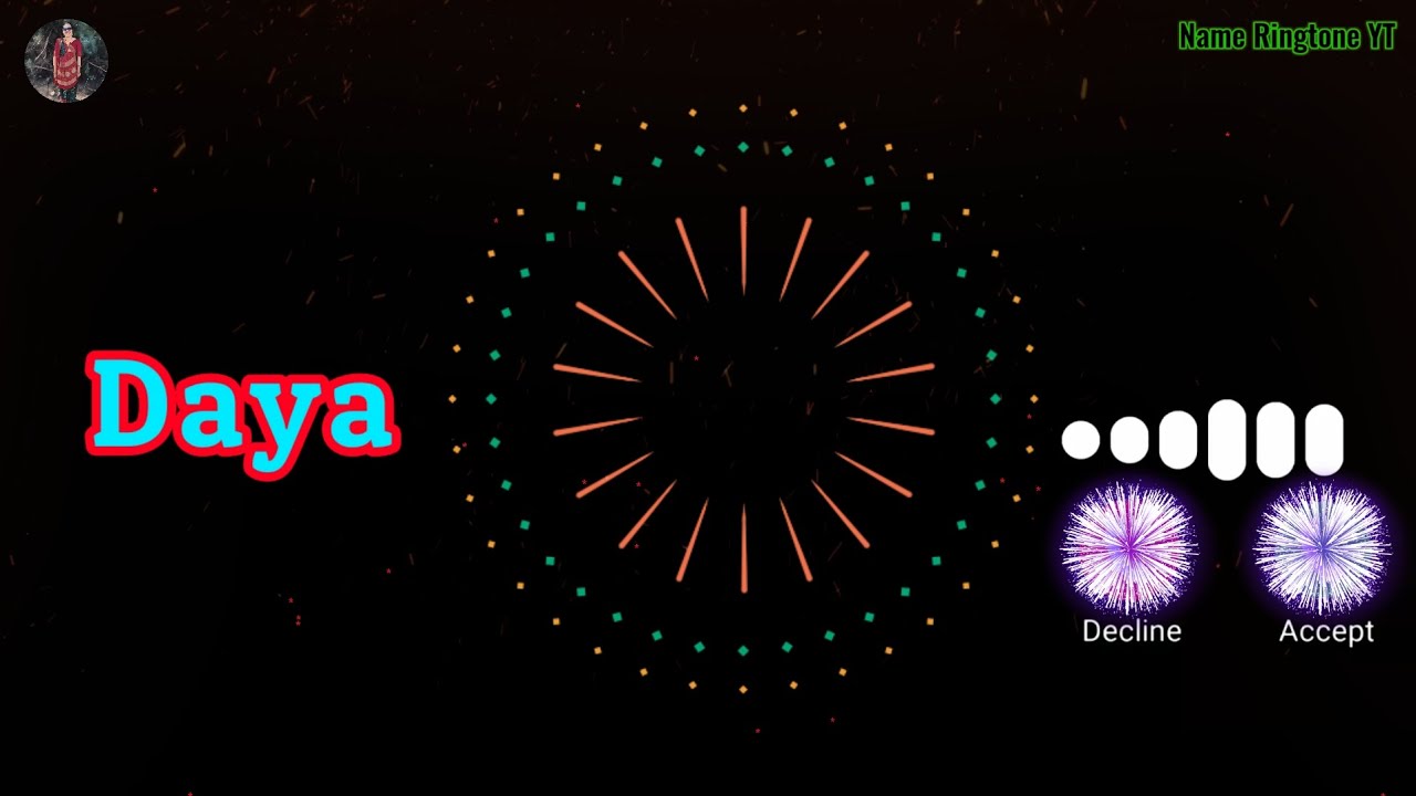 Daya Name Ringtone New Daya Please Pickup The Phone Daya New Mobile ...