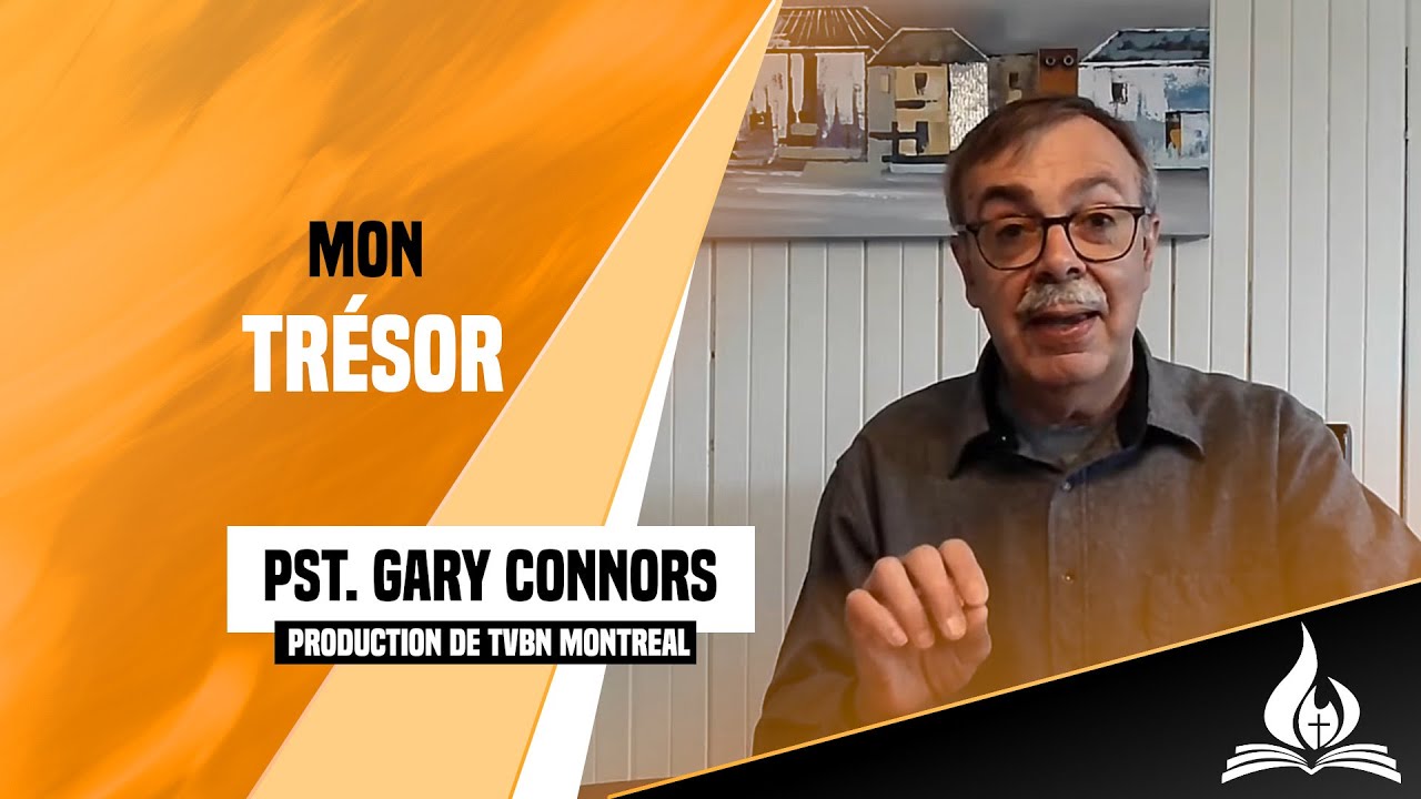 Mon trésor - Pasteur Gary Connors - YouTube