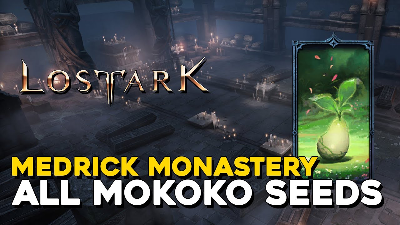 Lost Ark All Medrick Monastery Mokoko Seed Locations - YouTube