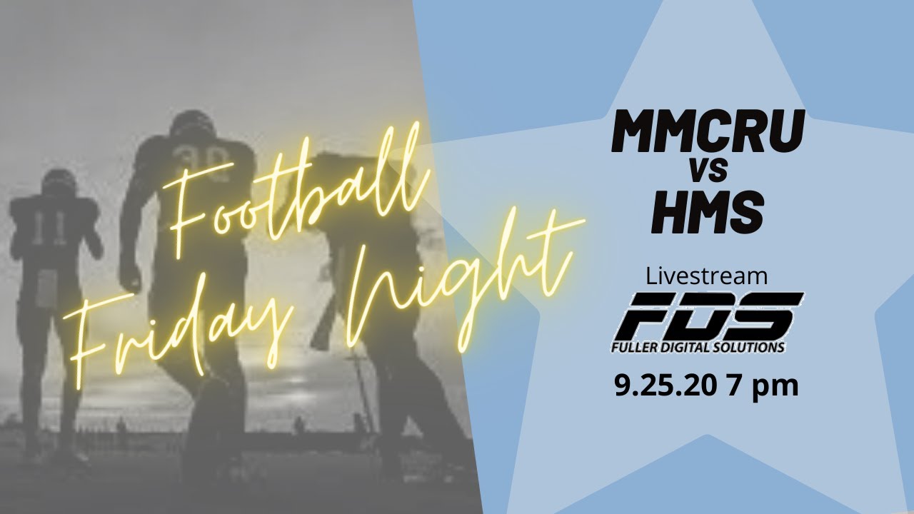 MMCRU vs HMS Football, 9/25/20, 7 pm kick off - YouTube