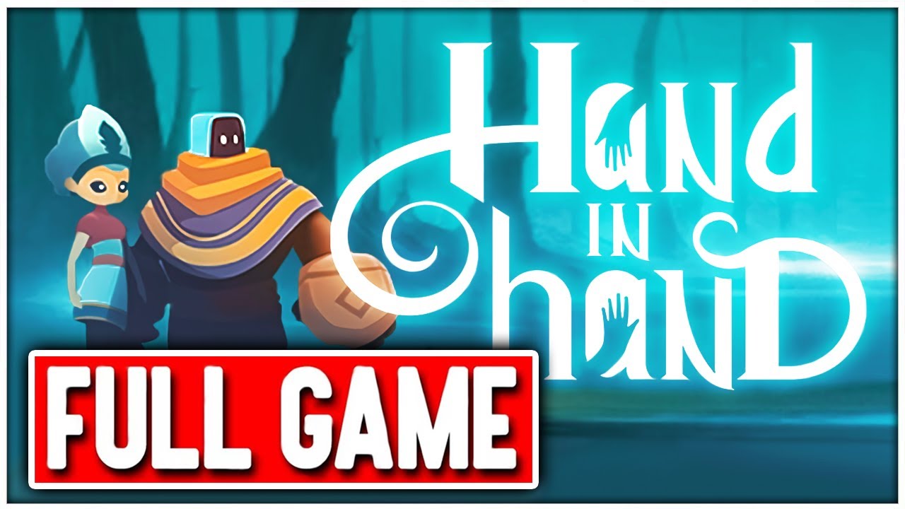 HAND IN HAND Gameplay Walkthrough FULL GAME - No Commentary - YouTube