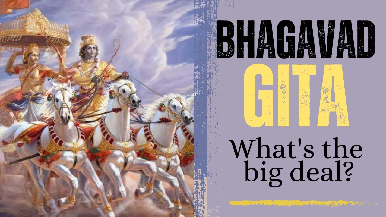 What's The Big Deal About The Bhagavad Gita? | The Book of Wisdom ...