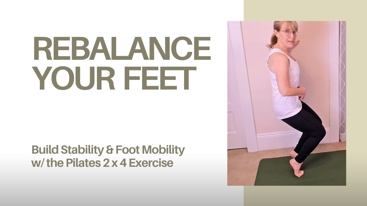 Rebalance Your Feet: Build Standing Stability & Foot Mobility in 5 ...