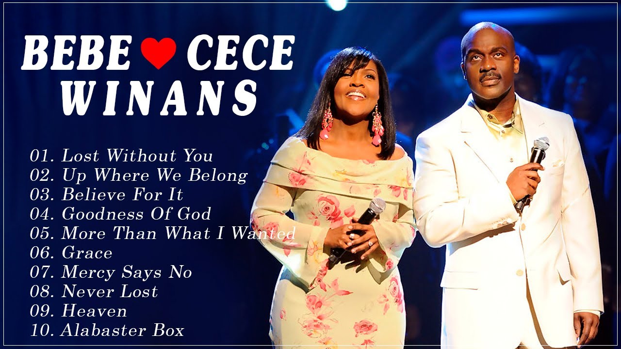 Bebe And Cece Winans Greatest Hits