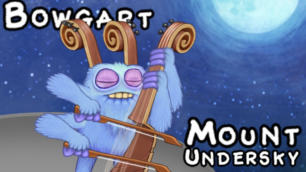 My Singing Monsters - Bowgart - Mount Undersky Animated - YouTube