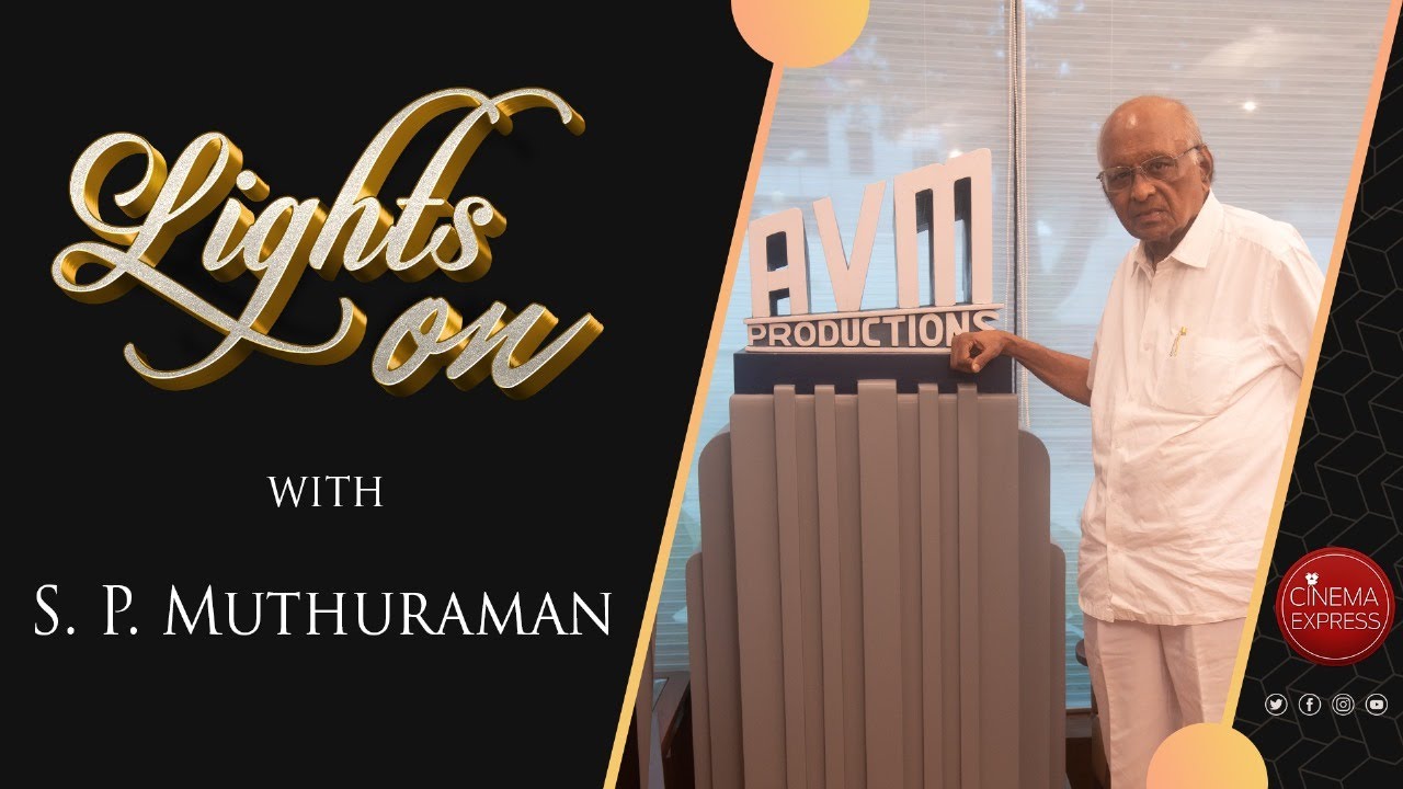 SP Muthuraman Interview | AVM Productions | Lights On - YouTube