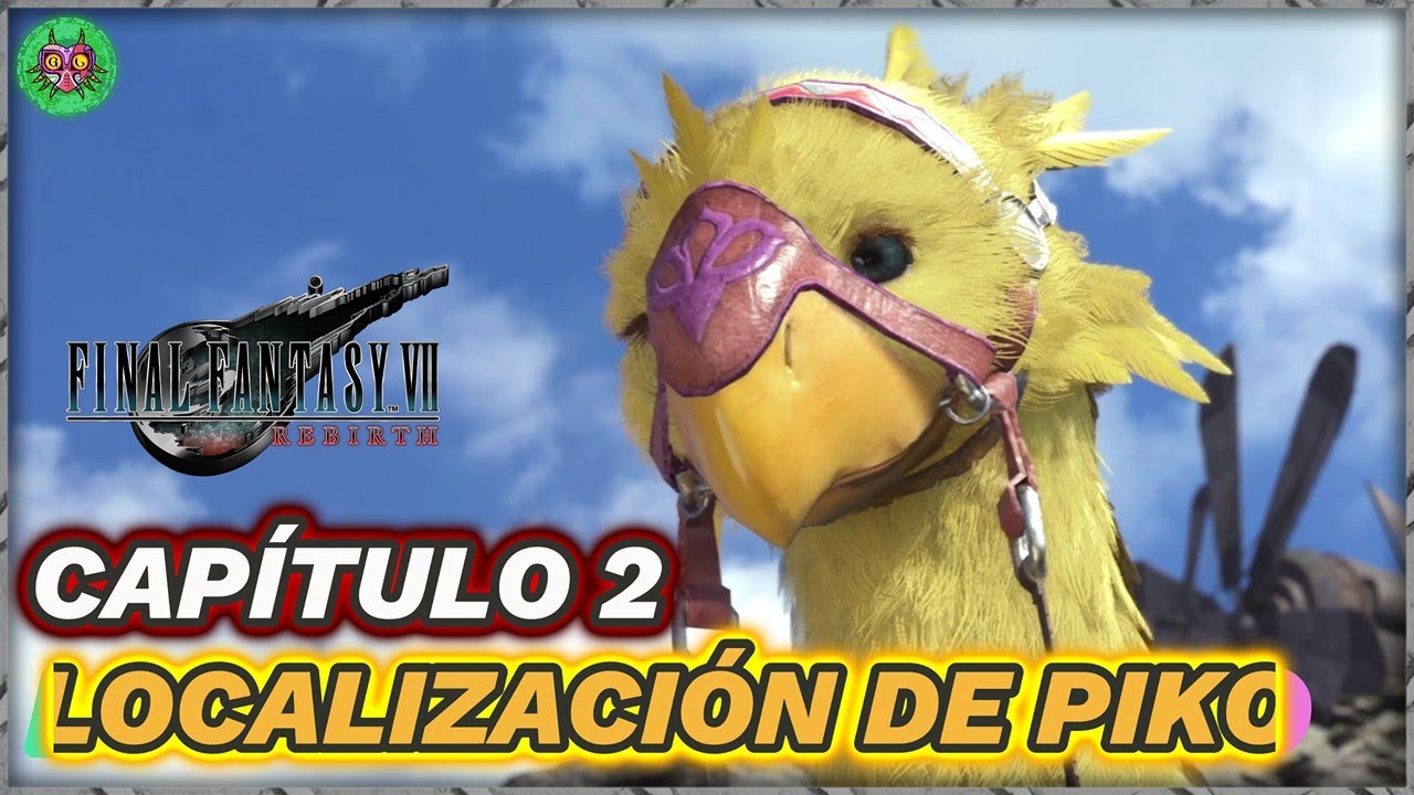 Final Fantasy VII Rebirth | Localización de PIKO - Chocobo capítulo 2 ...