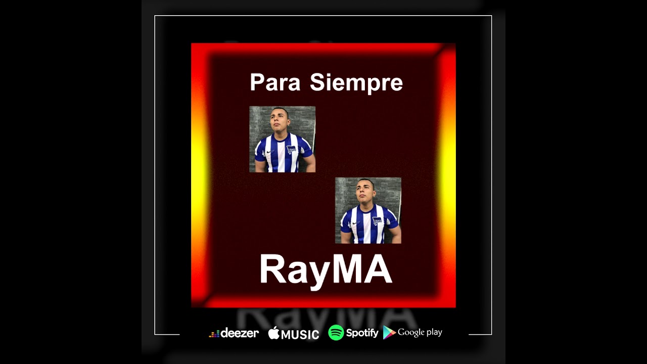 RayMA - PARA SIEMPRE - YouTube