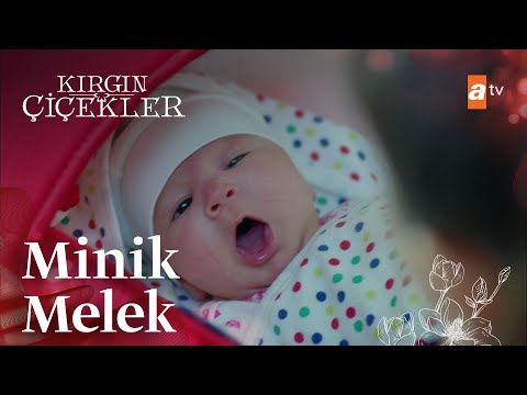 Zehra'nın bebeği Melek... - Kırgın Çiçekler 90. Bölüm