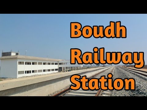 Boudh Railway Station,,,,Balangir _Khordha Road Railway Line Project ...