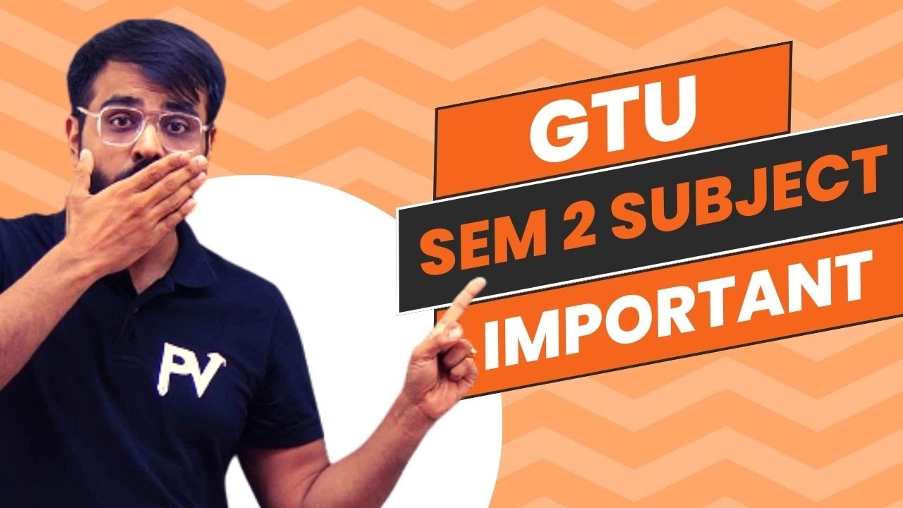 GTU | SEMESTER 2 STUDENTS | MOST IMPORTANT - YouTube