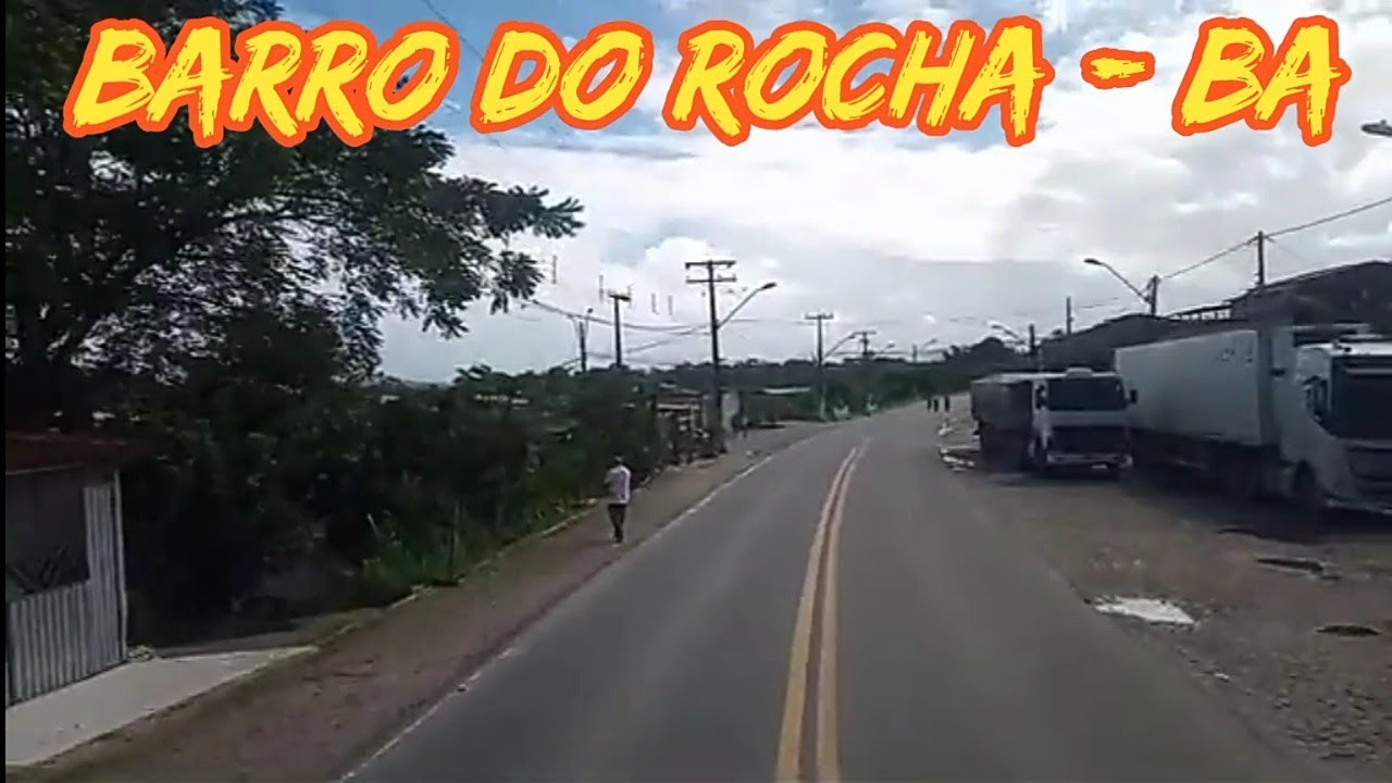 BR 330 BARRO DO ROCHA, HISTÓRIAS DE VIDA, VIAGEM DE CAMINHÃO, NORDESTE ...