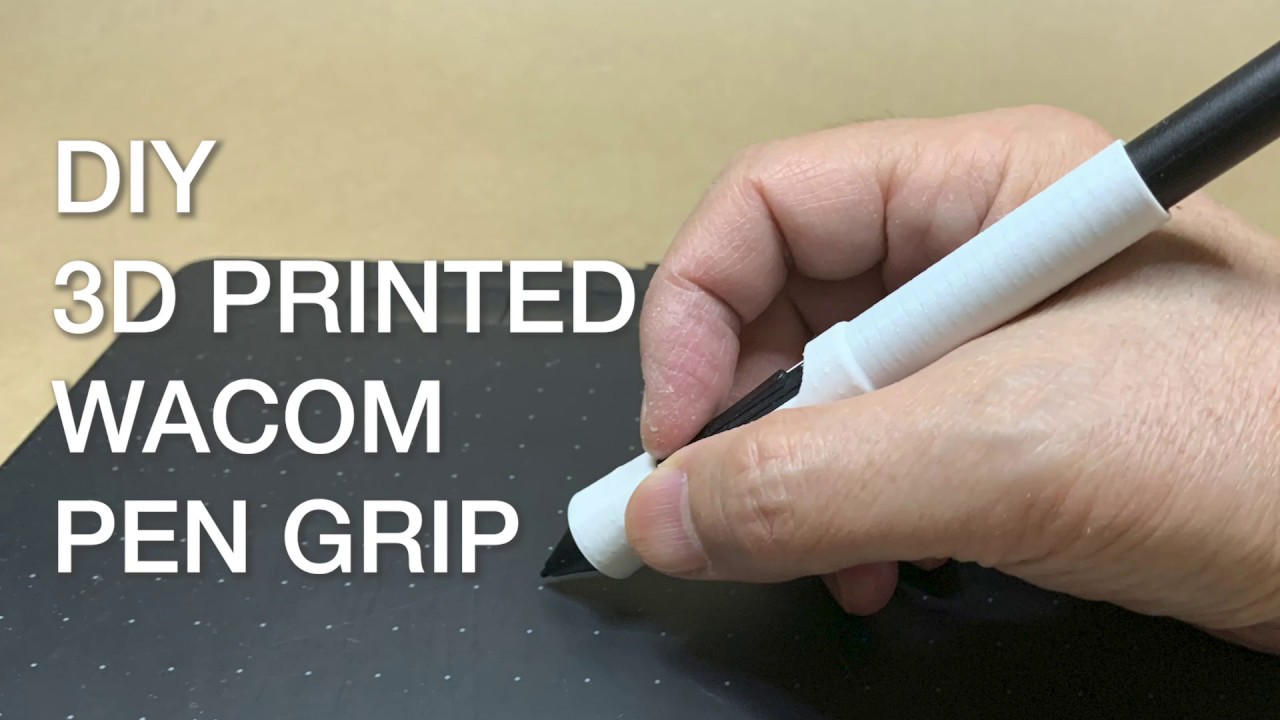 DIY 3D PRINTED WACOM PEN GRIP - YouTube