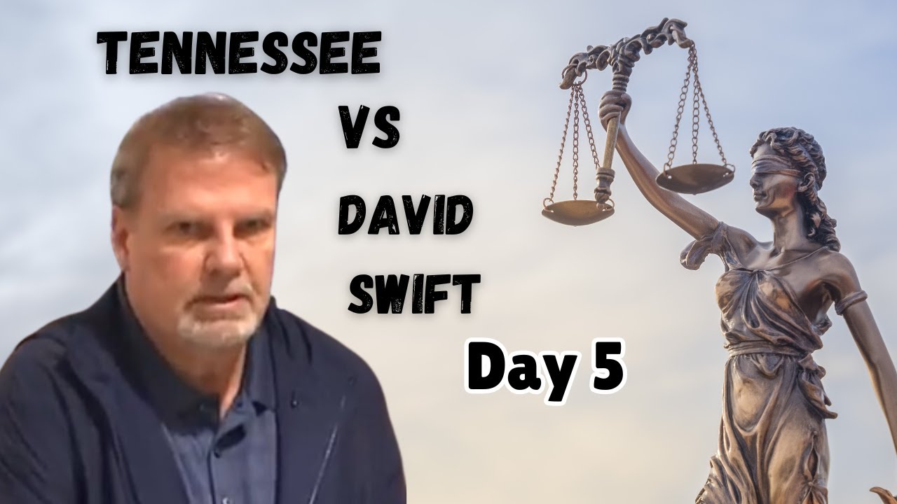 Day 5 - Tennessee vs. David Swift - Karen Swift Murder Trial - YouTube