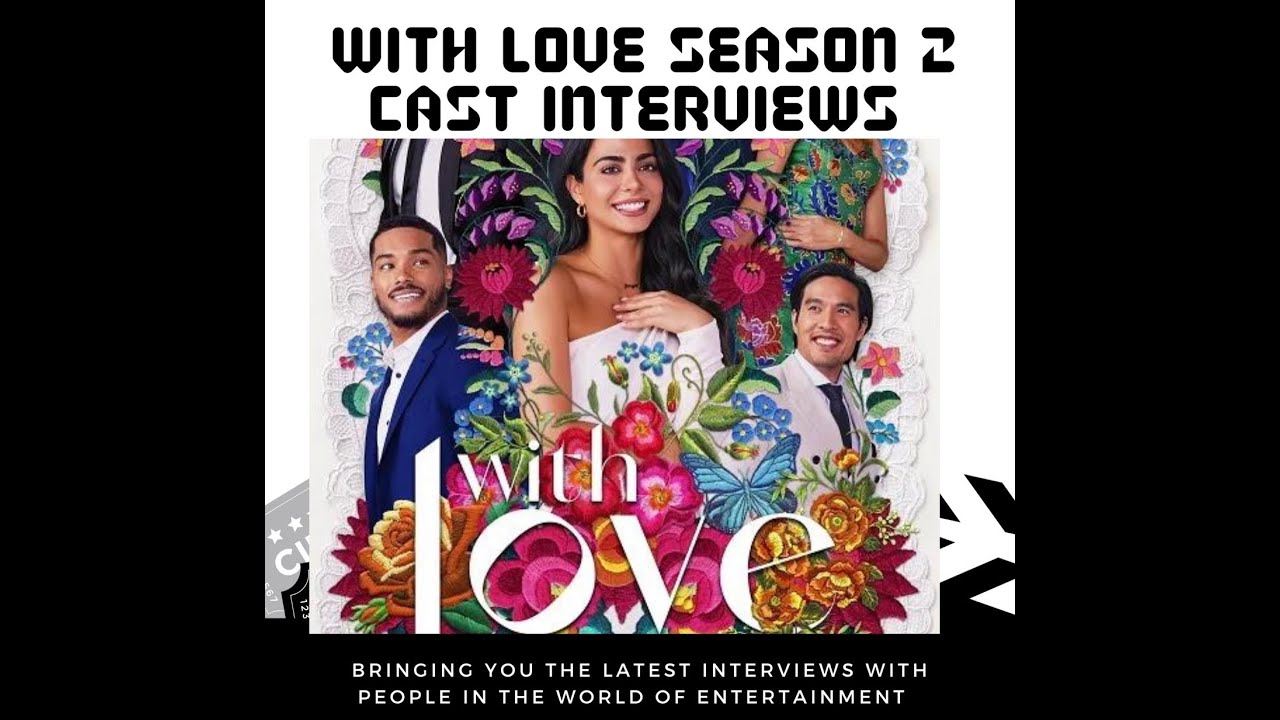 With Love Cast Isis King & Todd Grinnell talk season 2 of Prime Video ...