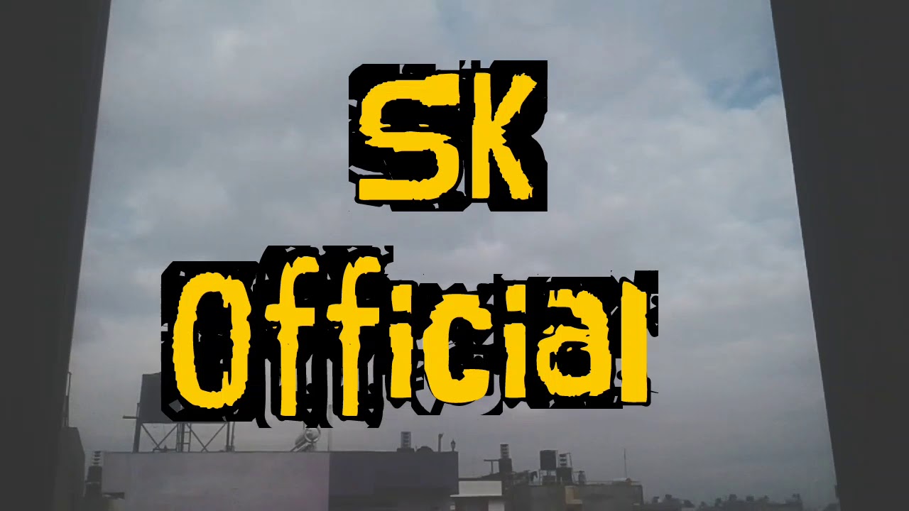 SK OFFICIAL ||Intro Video|| - YouTube