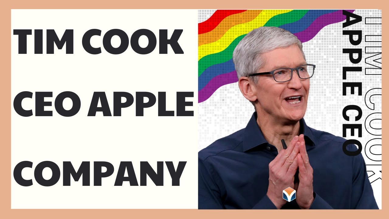 Tim Cook - CEO tài giỏi của APPLE và những điều chưa biết - YouTube
