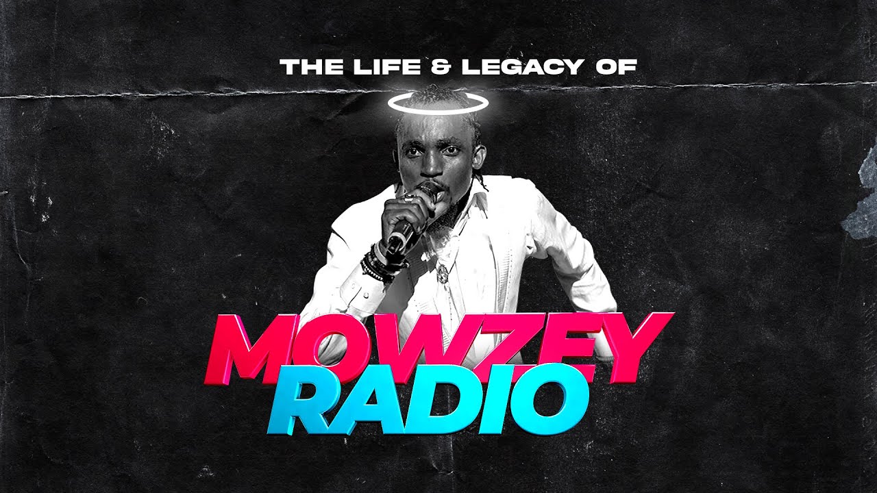 The Life And Legacy Of Mowzey Radio - YouTube