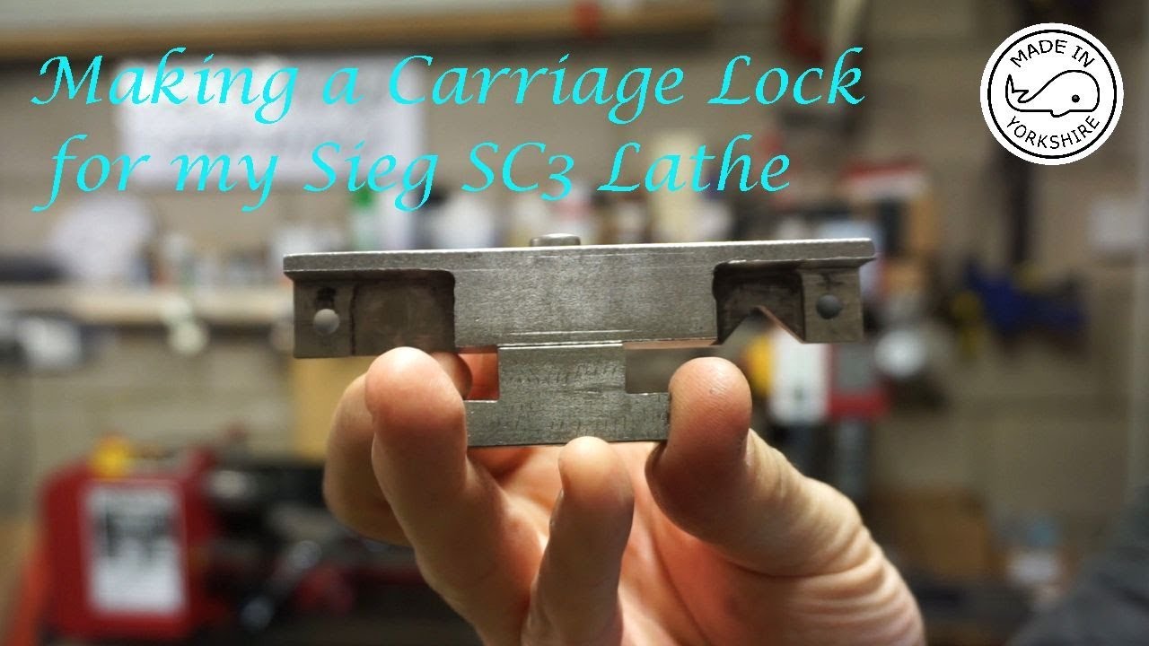 #MT8 - Making a Carriage Lock for my Sieg SC3 mini-lathe. By Andrew ...