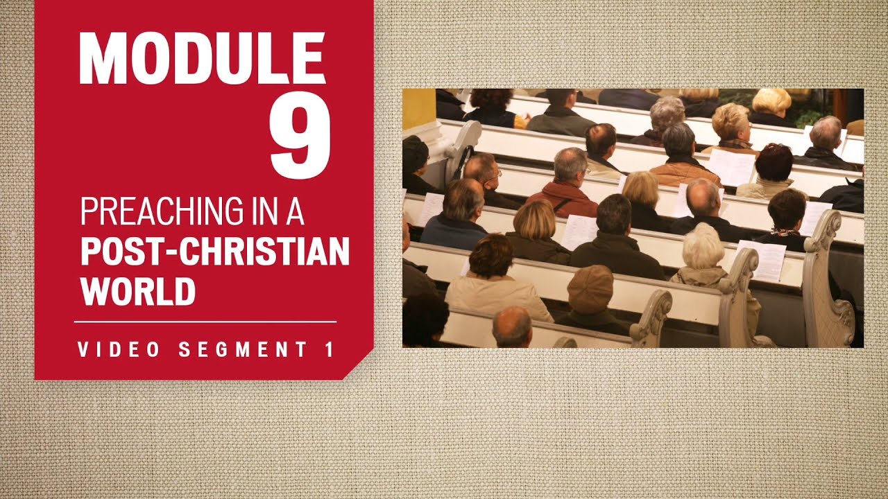 Preach the Word, Module Nine: Segment 1 - YouTube