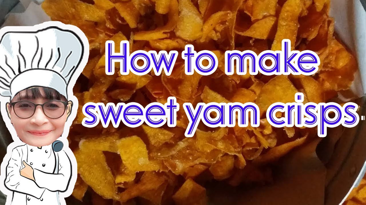 เรียนภาษาอังกฤษ กับครูโอ๋ เรื่อง How to make sweet yam crisps. - YouTube