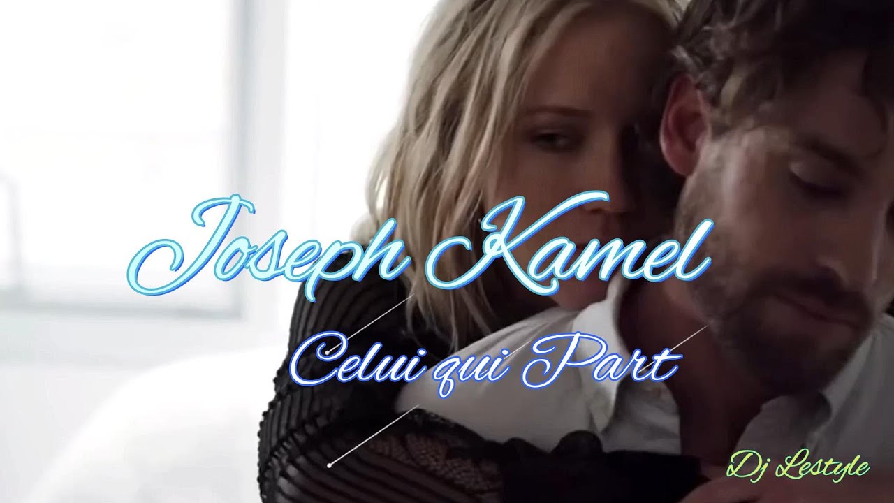 Joseph Kamel Celui qui Part (Dj Lestyle). 2023 - YouTube