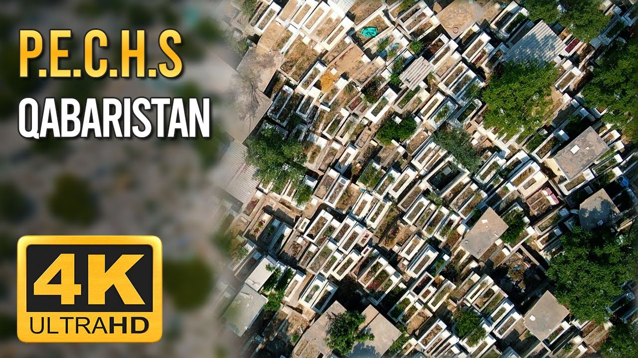 P.E.C.H.S. Qabristan Drone Shot 2 - Society Cemetery Tariq Road Karachi ...