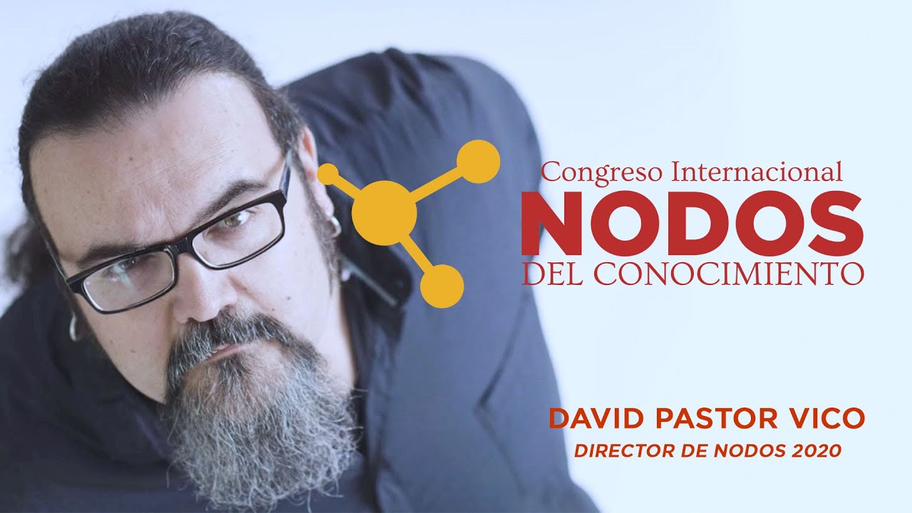David Pastor Vico - Nodos del Conocimiento 2020 - YouTube