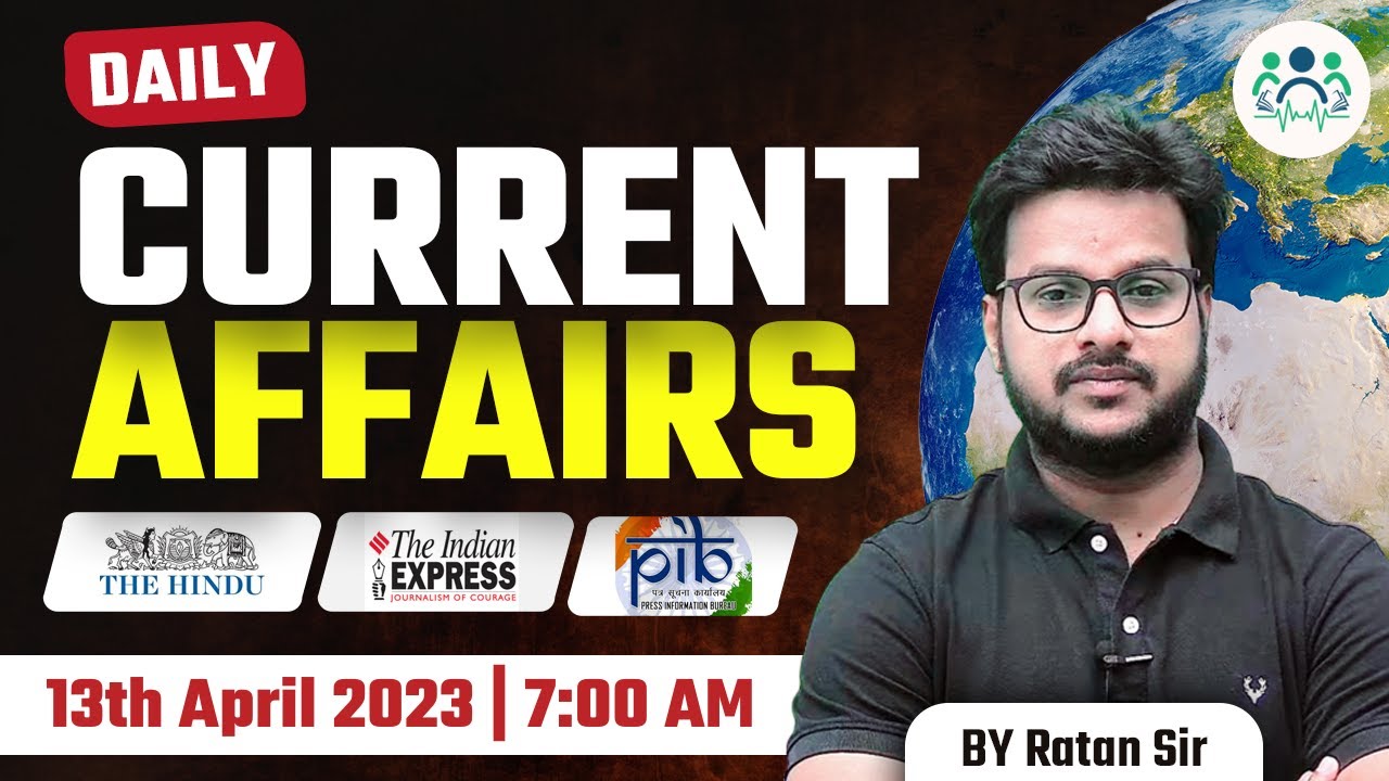 13th April 2023 | Daily Current Affairs Live by Ratan Sir #ratansir # ...