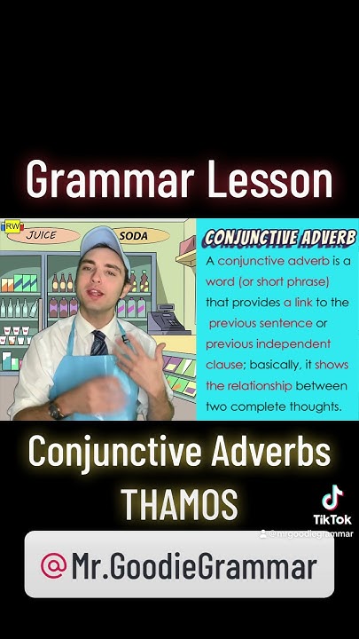 Short Grammar Lesson 28: Conjunctive Adverbs (THAMOS) - YouTube