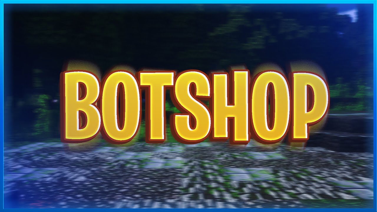 Mein Botshop ist endlich fertig! - YouTube