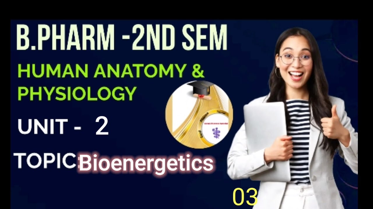 Human anatomy and physiology 2| Bioenergetics| Formation of ATP ...