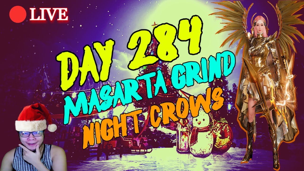 🔴LIVE: NIGHT CROWS-DAY284 | CHSG#7096 |SEA103-BISHOP | MASARTA GRIND ...