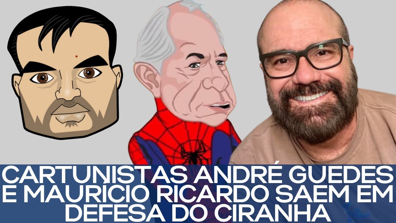 CARTUNISTAS ANDRÉ GUEDES E MAURÍCIO RICARDO SAEM EM DEFESA DO CIRANHA ...