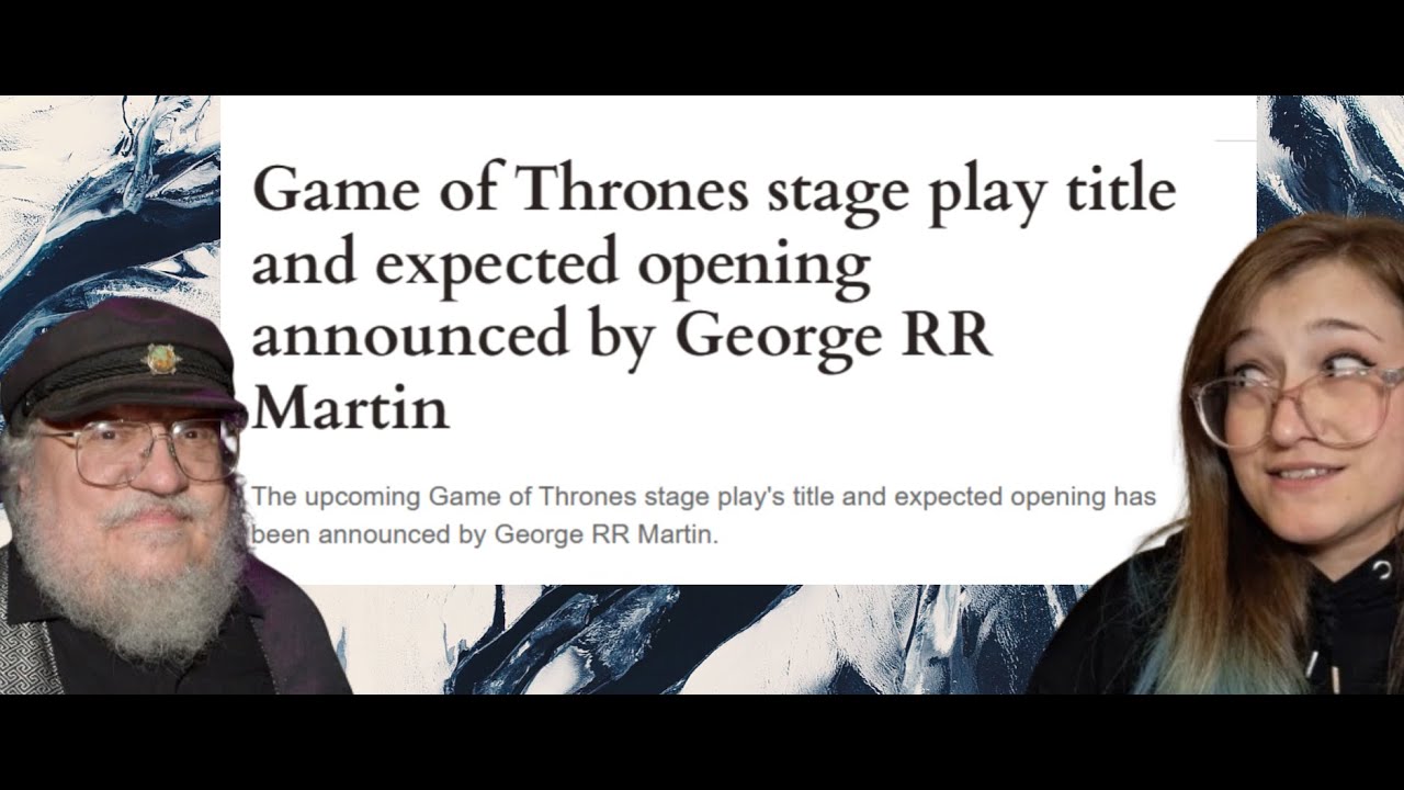 GRRM Notablog Update - UK Visit - Stage Production, Winds of Winter ...