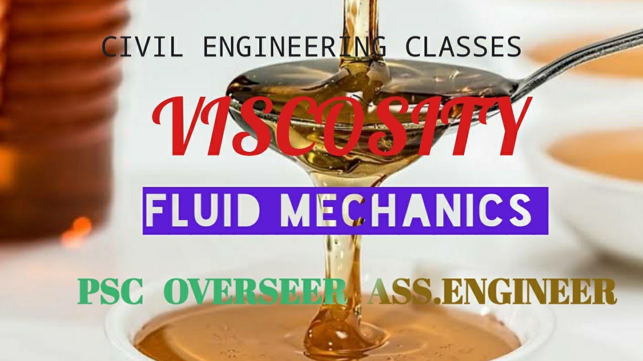 VISCOSITY-FLUID MECHANICS-LECTURE CLASS 01 - YouTube