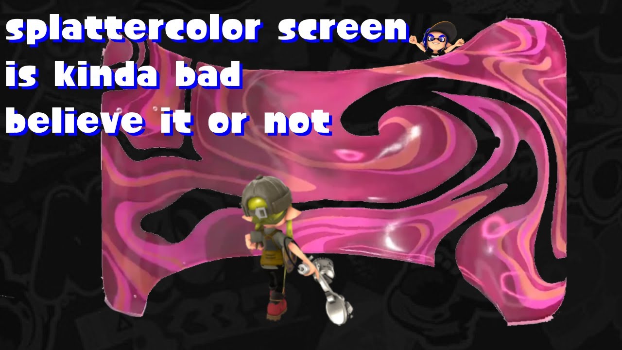 splattercolor screen is kinda bad - YouTube