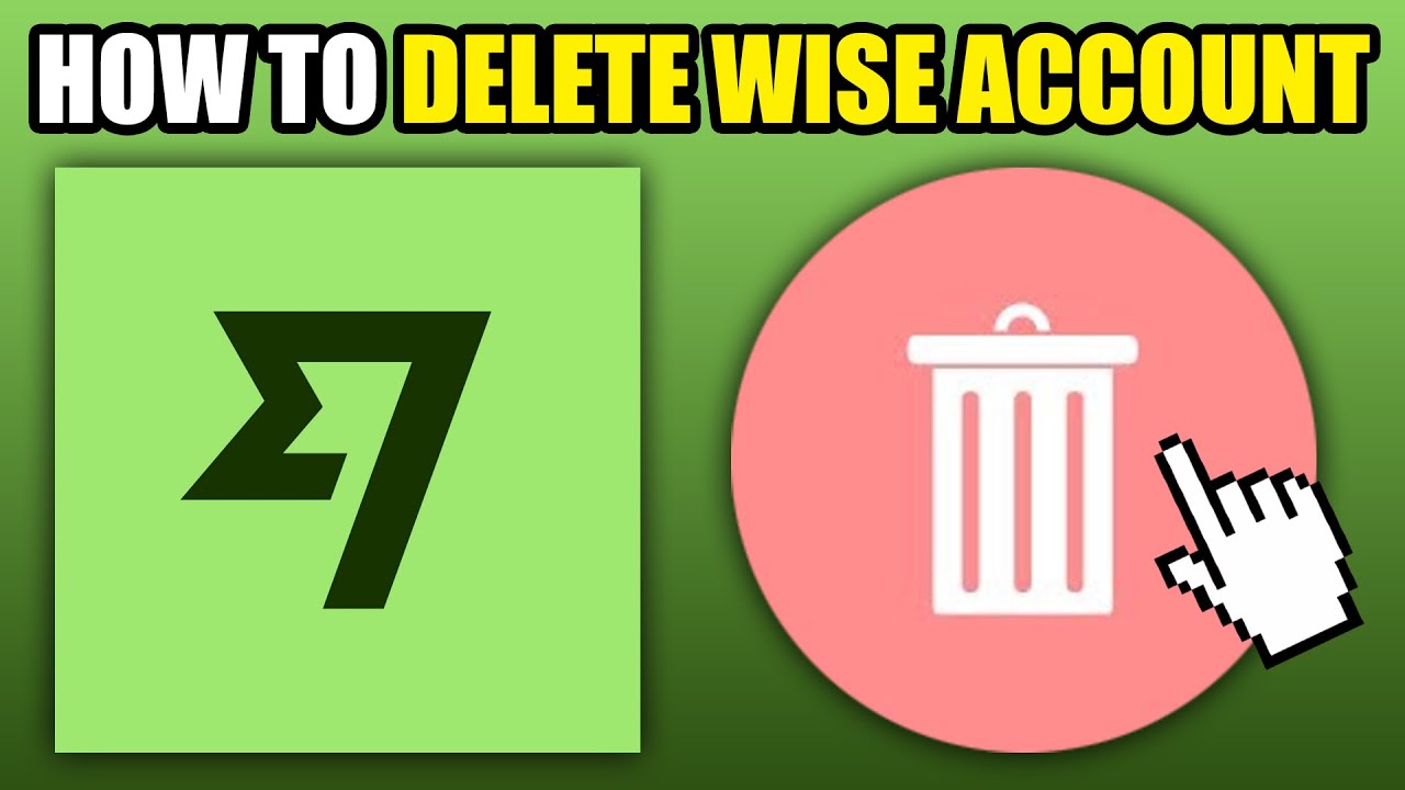 How To Delete Wise Account (2025) - YouTube